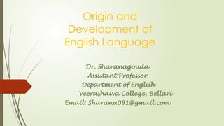 origin of English language was one of concern of english study | PPTX