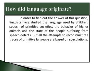 Origin of language | PPTX