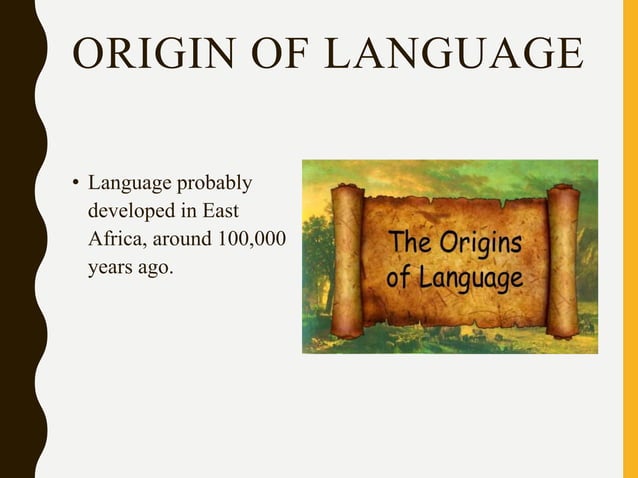 Origin of language | PPTX