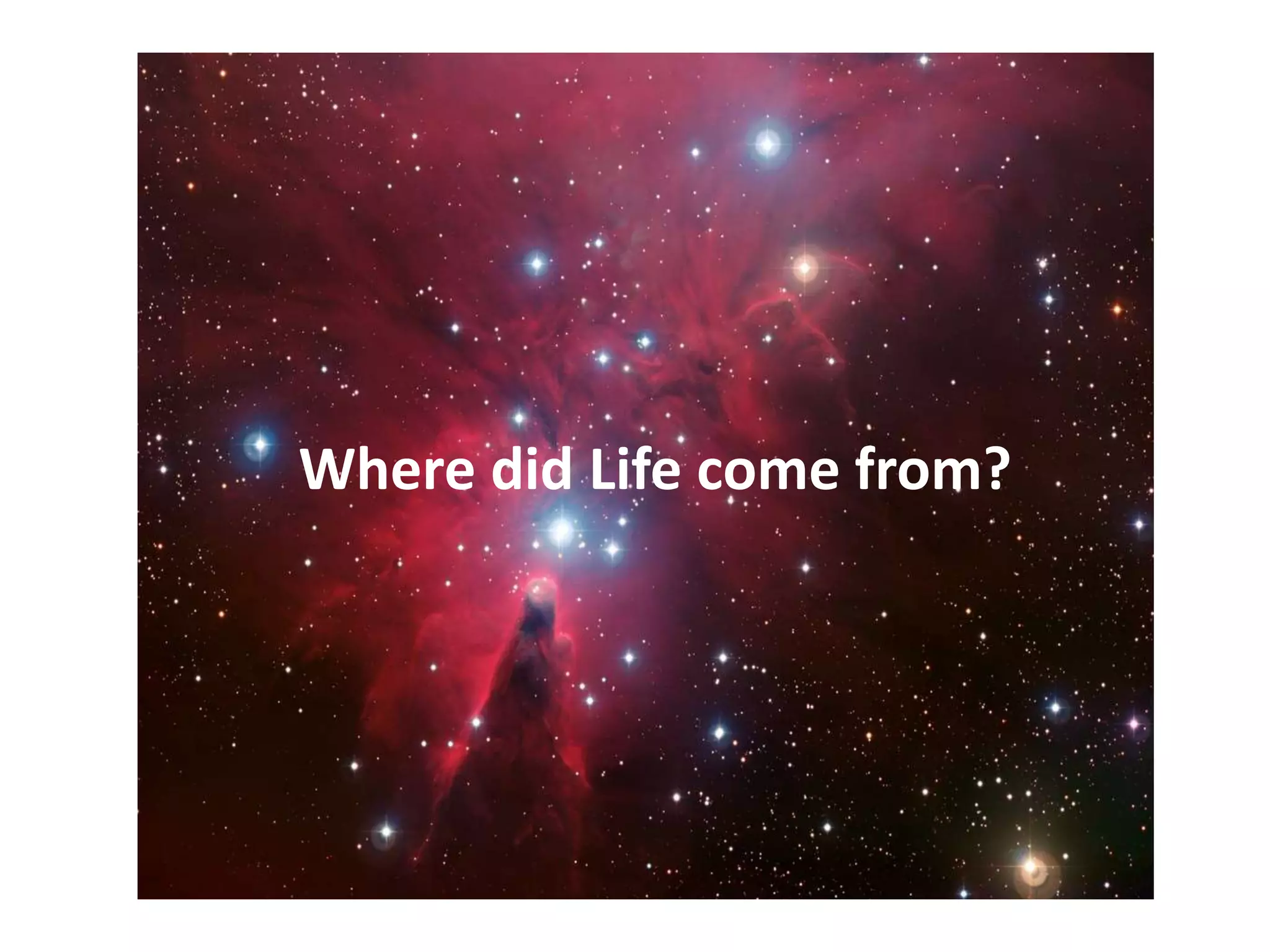 Origin of life-where did life come from | PPTX