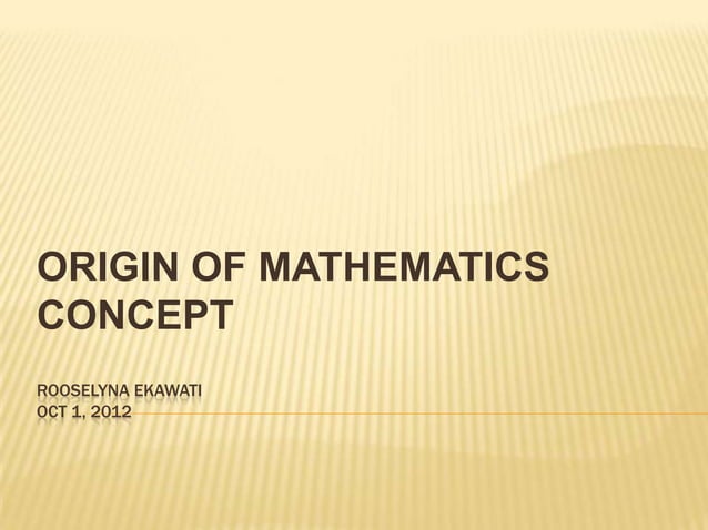Origin of math | PPT | Free Download