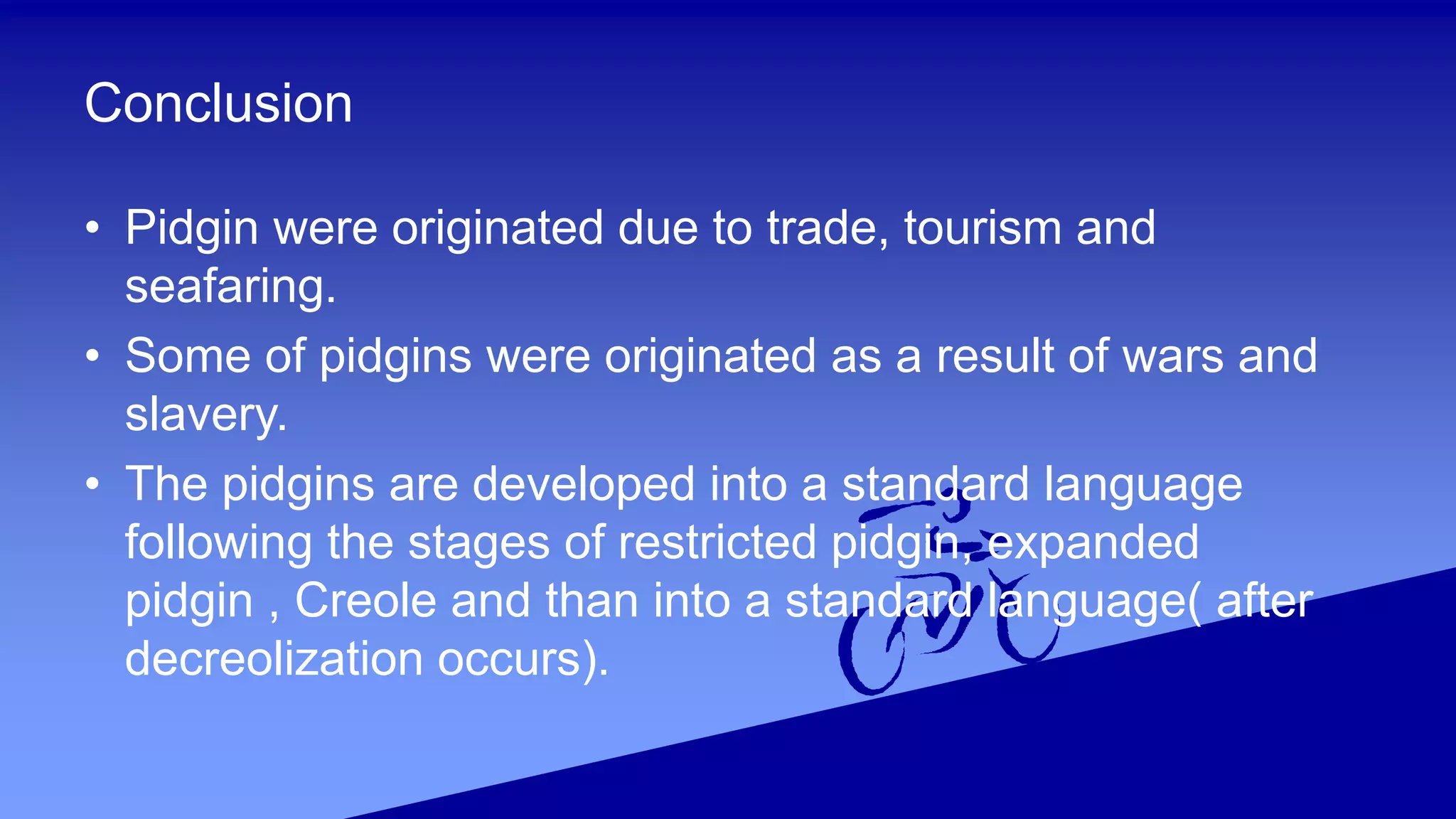 Origin of pidgin and creole | PPTX