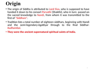 Origin of siddha medicine basic of siddha | PPT