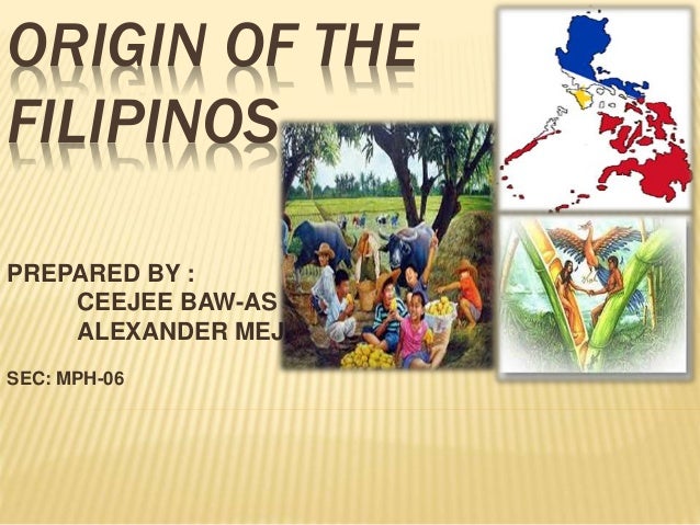 Origin of the filipinos