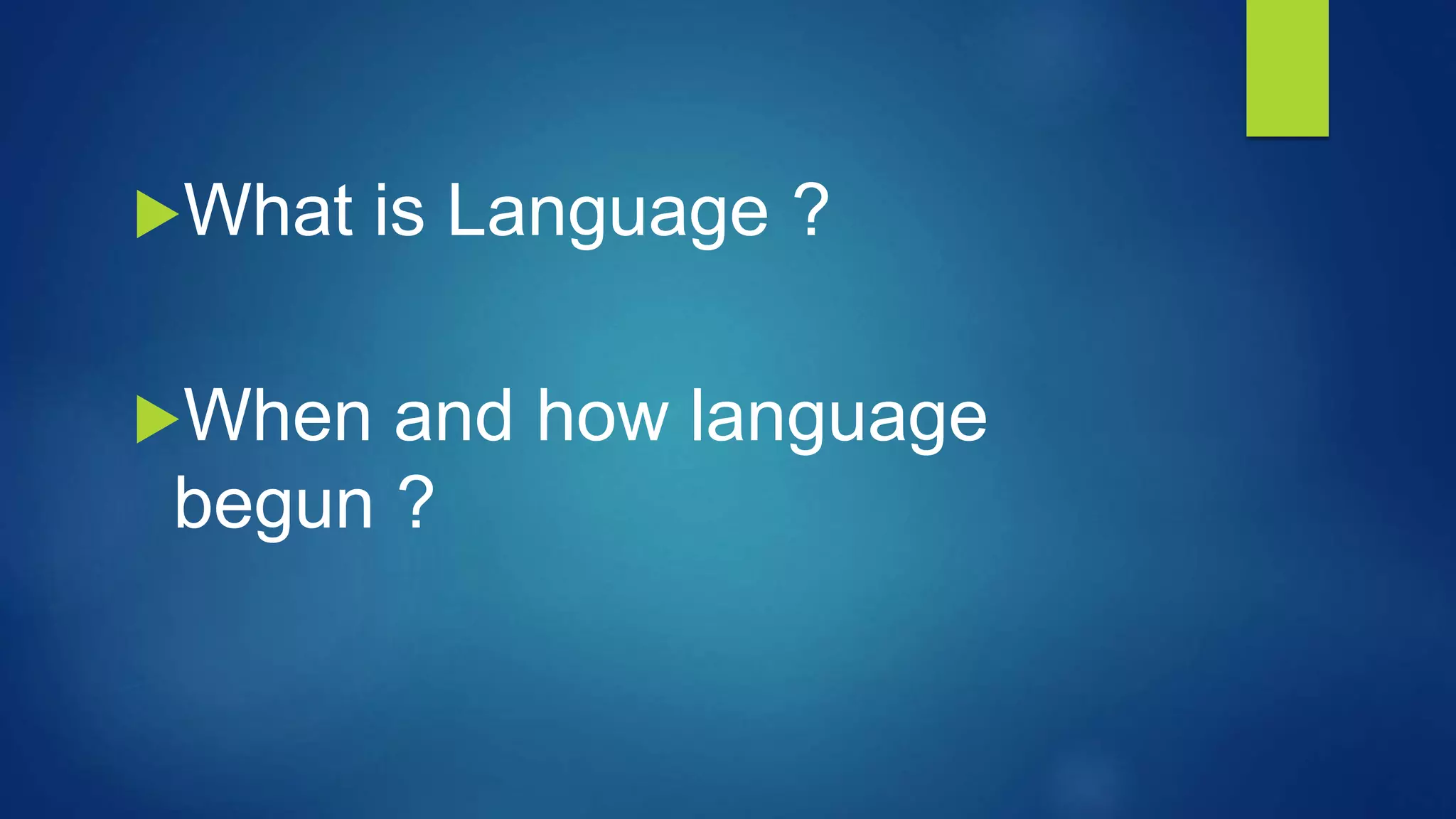 The origins of language | PPTX