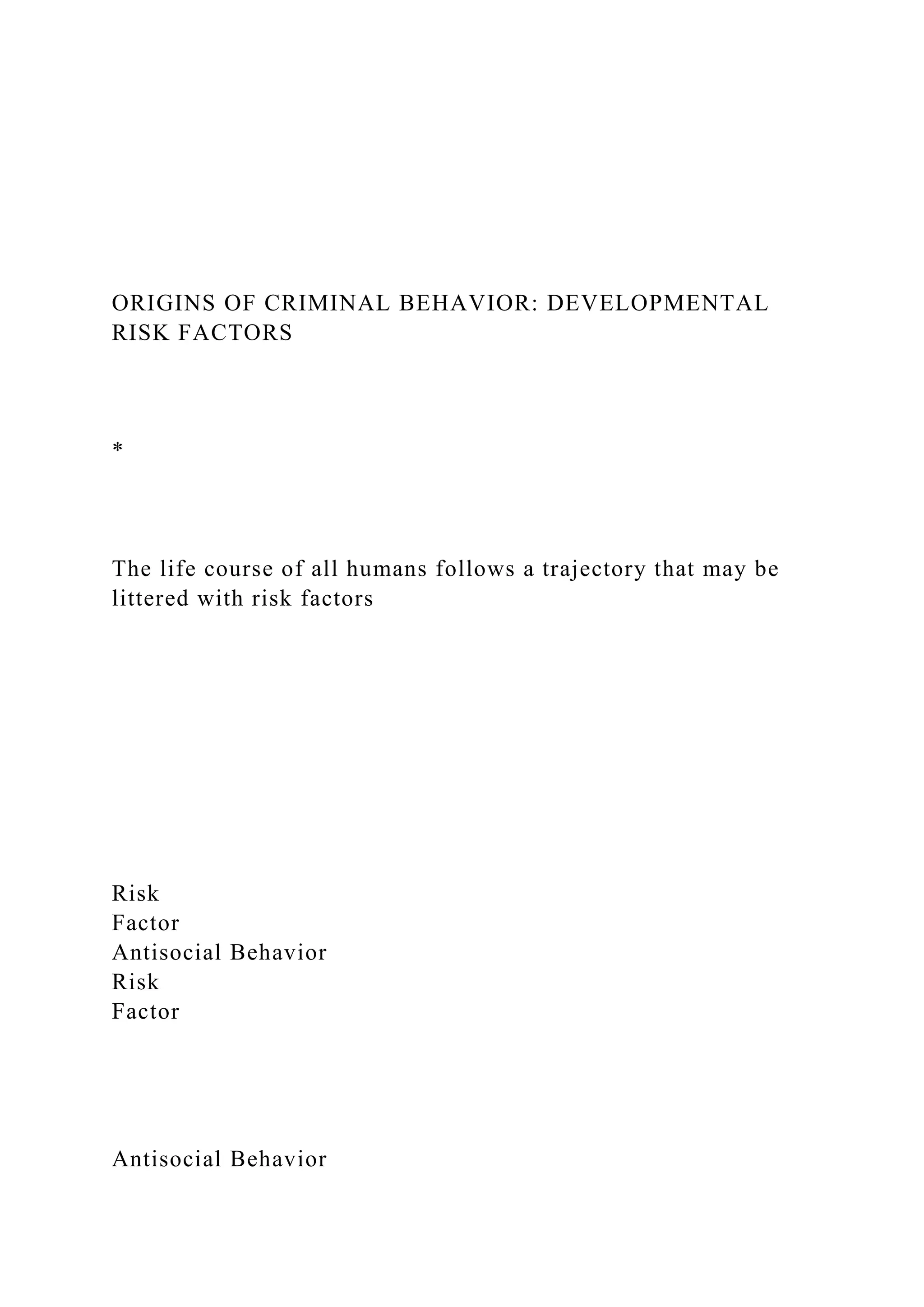 ORIGINS OF CRIMINAL BEHAVIOR DEVELOPMENTAL RISK FACTORS .docx