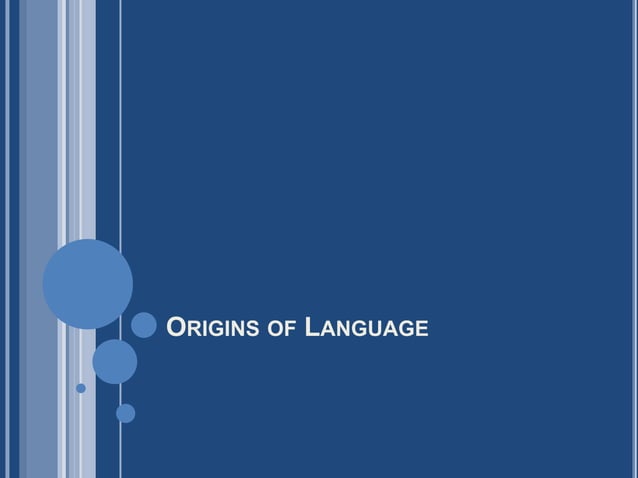 Origins of language | PPT