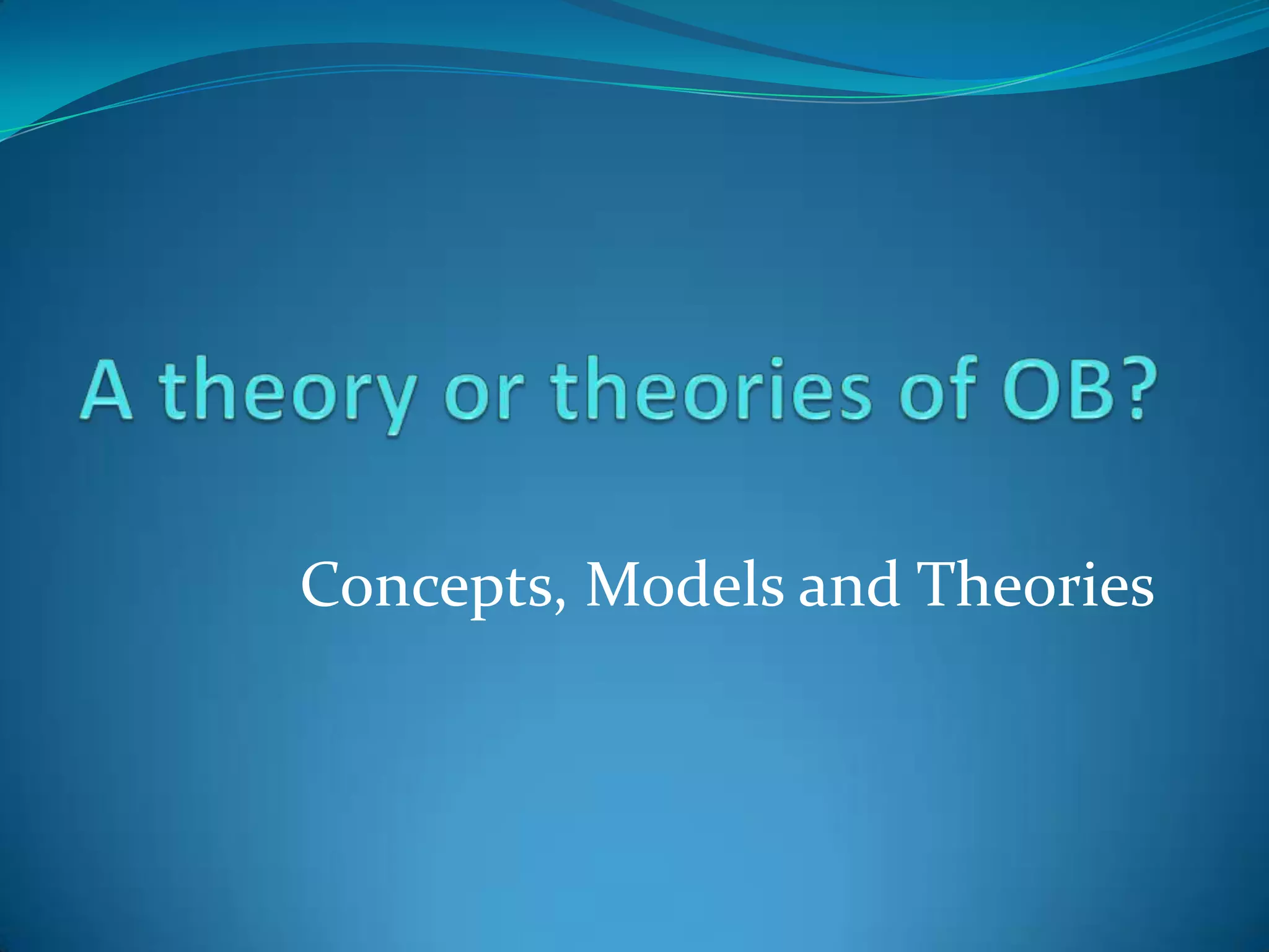 Origins of organisational behaviour theories | PPT
