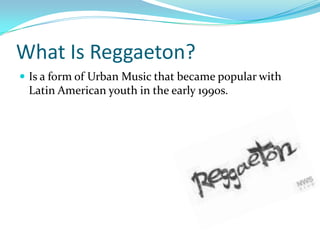 Origins of reggaeton | PPTX