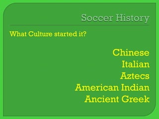 Origins of soccer | PPTX