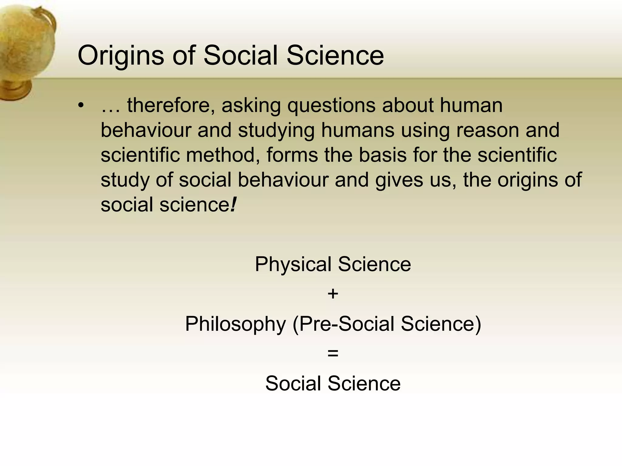 Origins of social science | PPTX