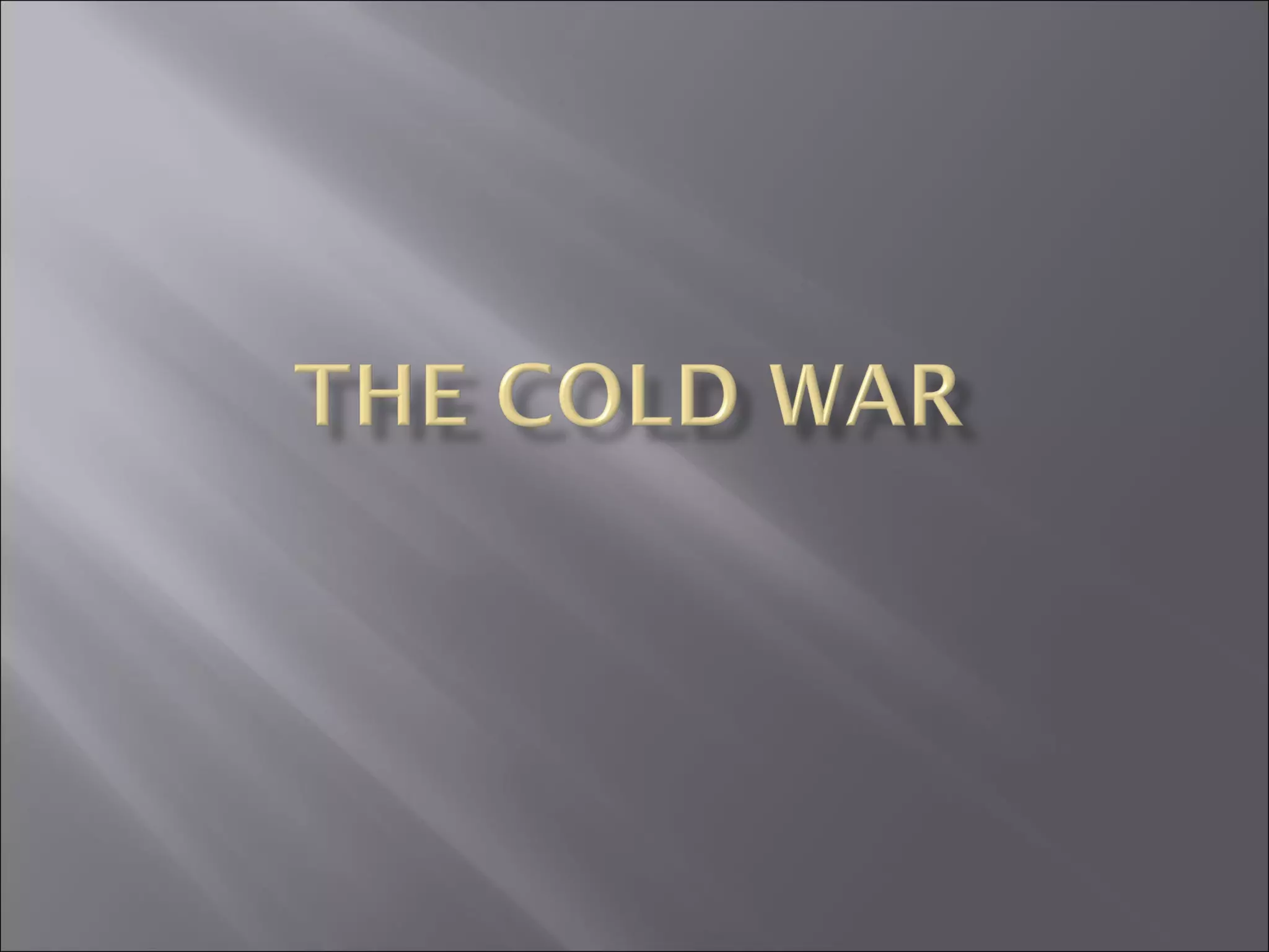 Origins of the cold war | PPT