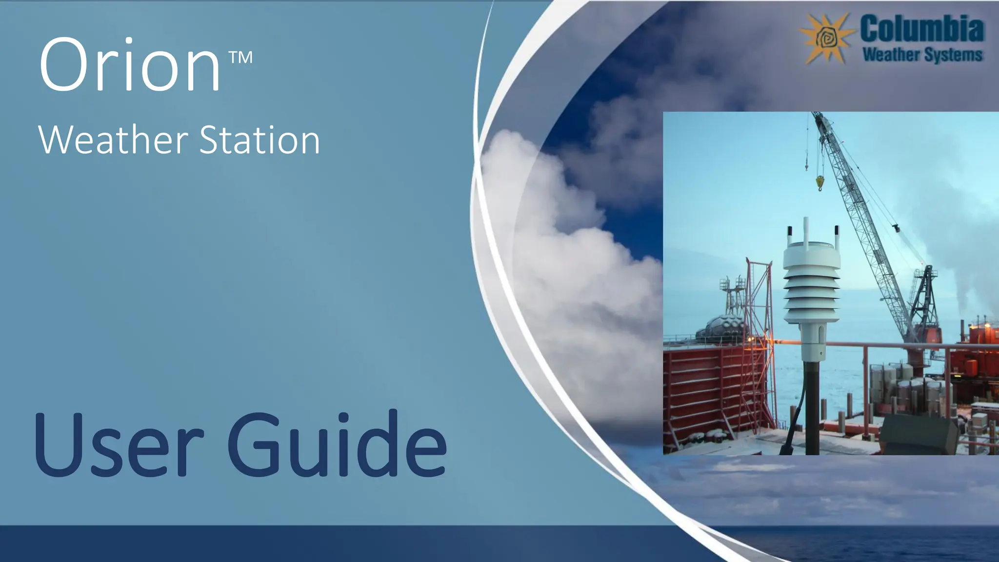 User Guide: Orion™ Weather Station (Columbia Weather Systems) | PDF