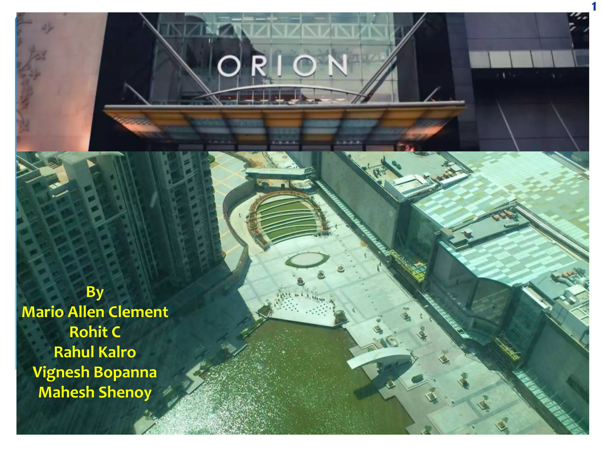 Orion mall - Bangalore | PPTX