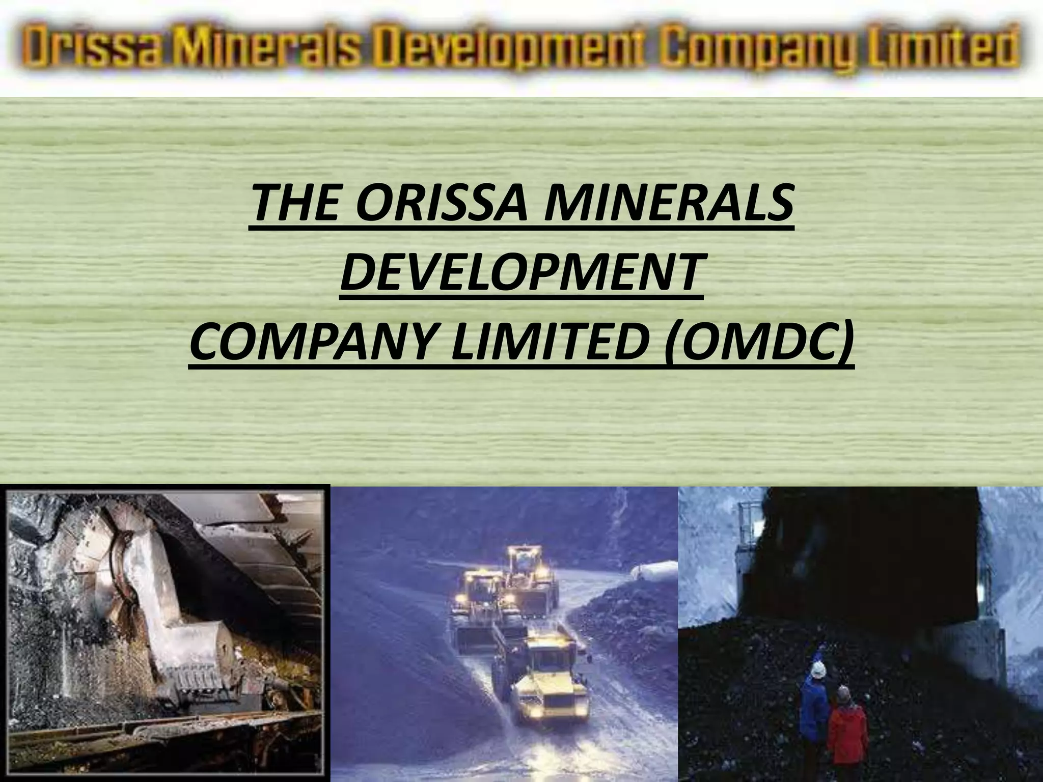 Orissa mineral Development ltd | PPTX