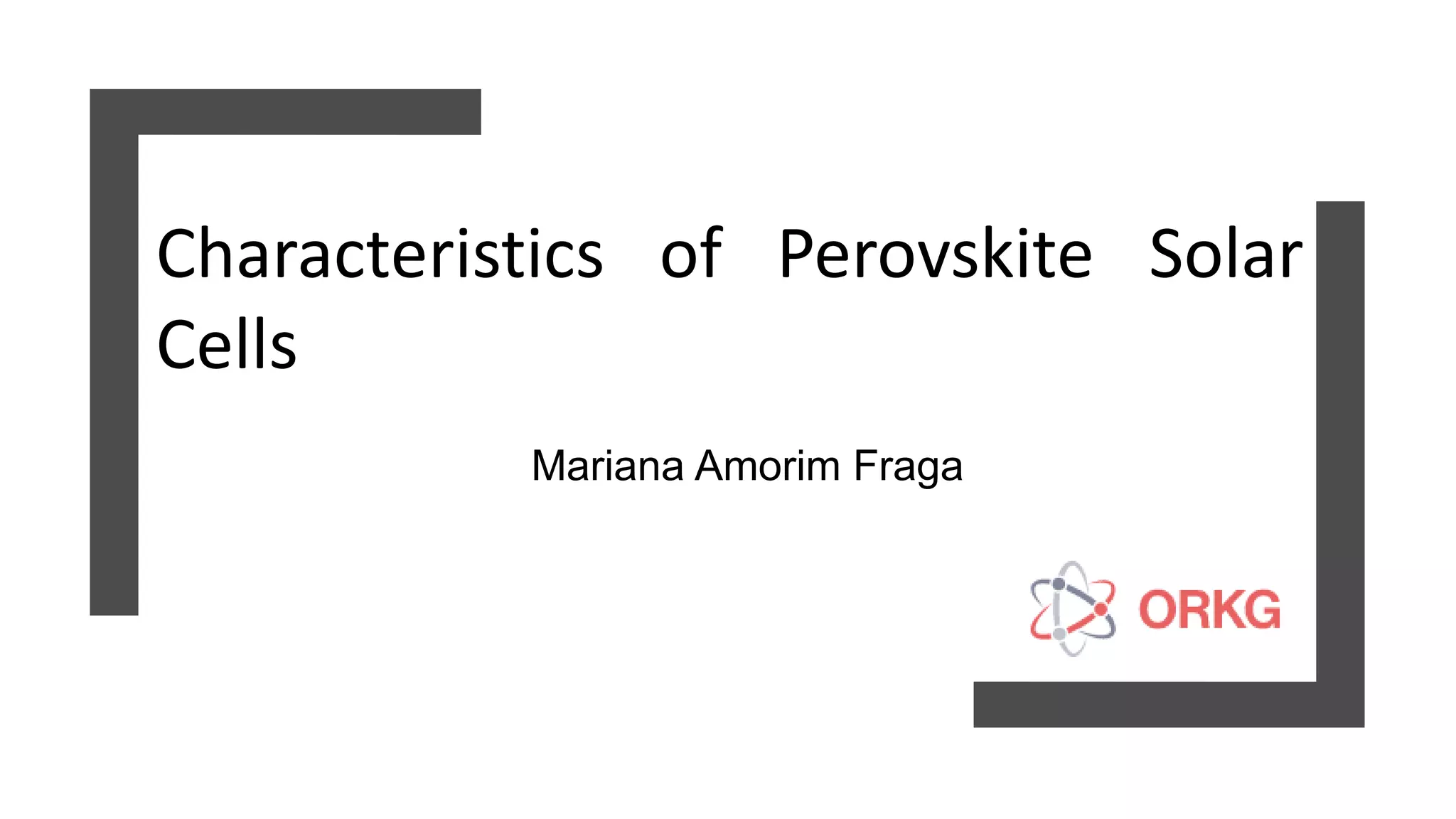 Characteristics of Perovskite Solar Cells | PPT