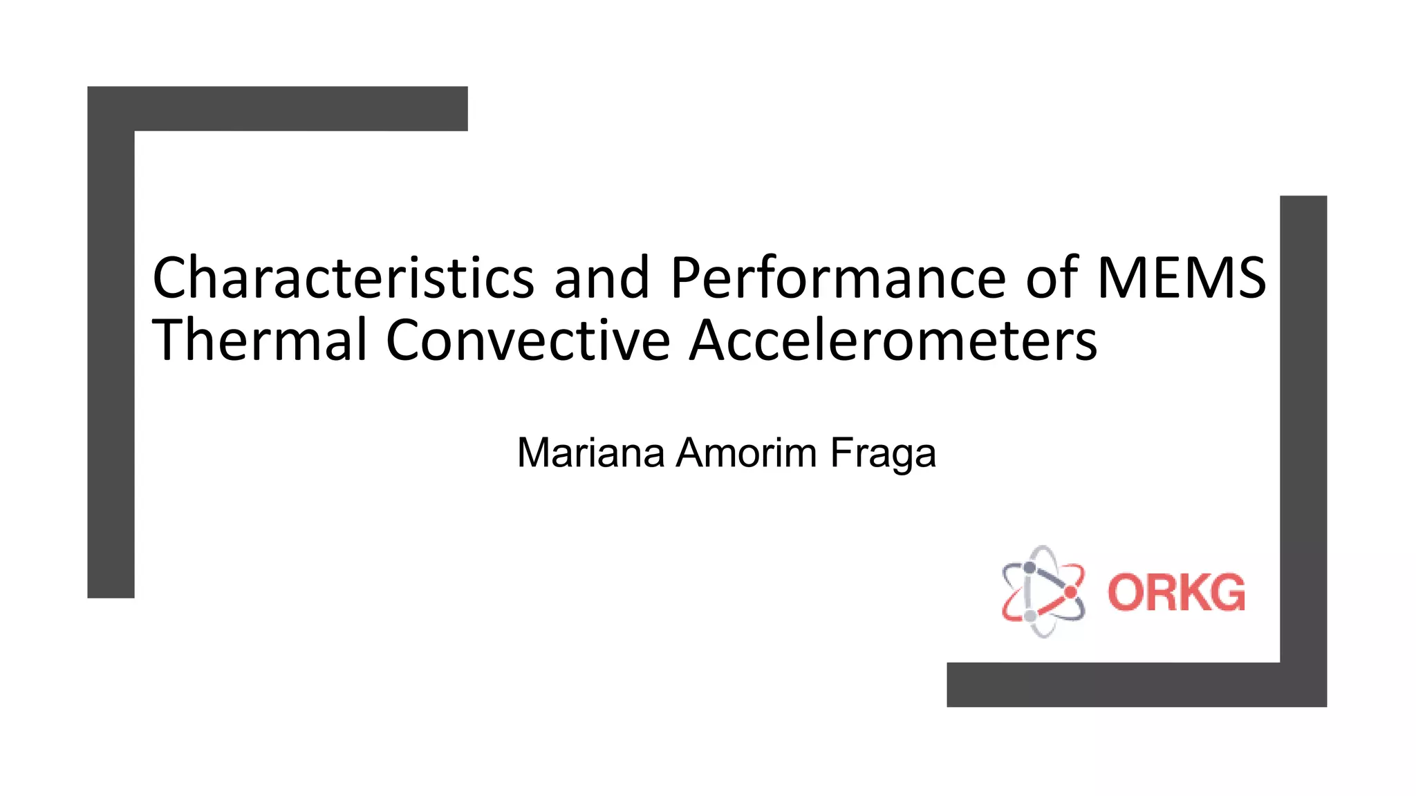 Characteristics and Performance of MEMS Thermal Convective ...