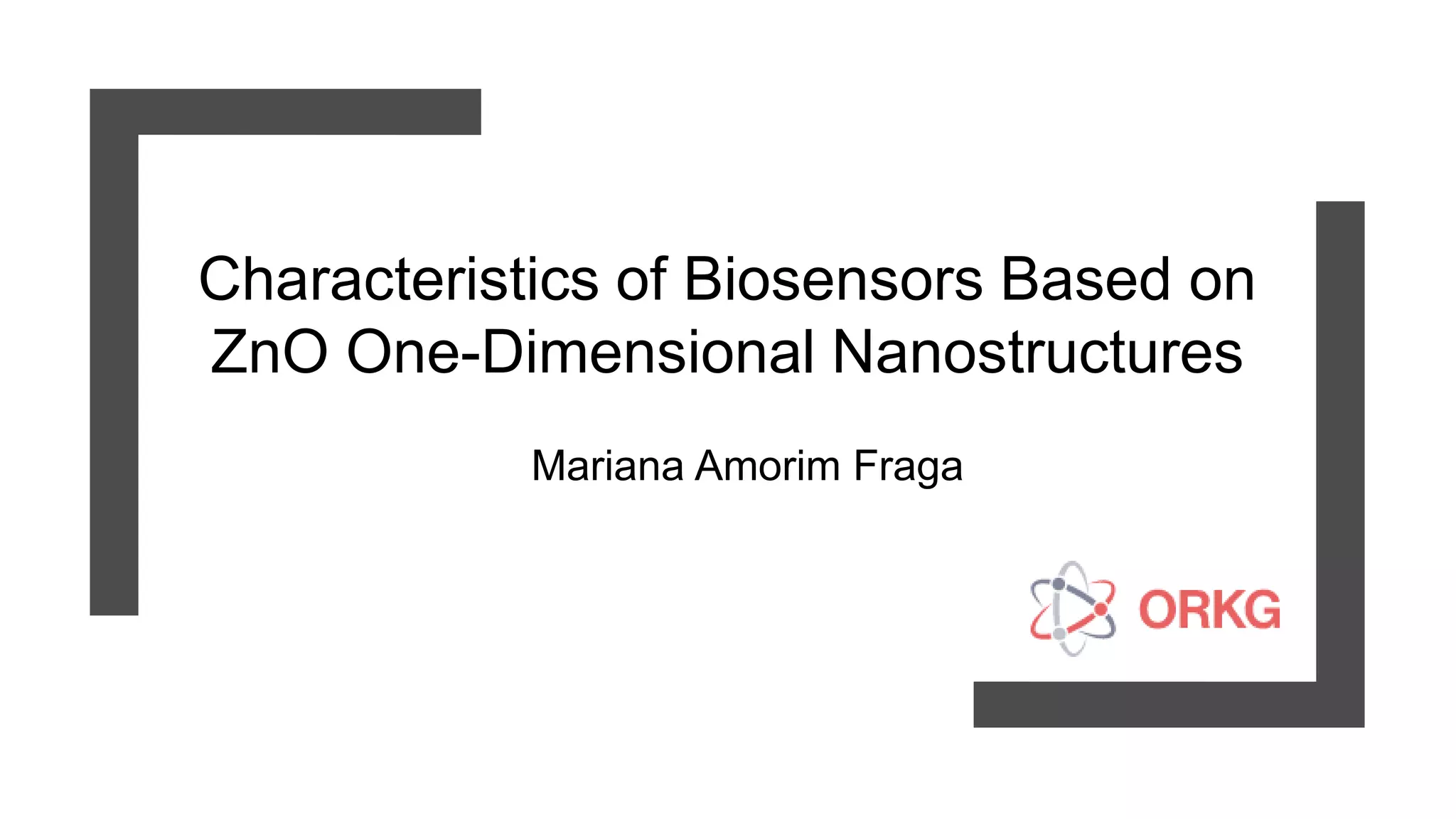 Characteristics of Biosensors Based on ZnO One-Dimensional ...