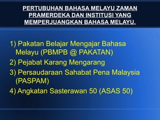 Bahasa Melayu Moden Zaman Pramerdeka | PPT