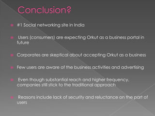 Orkut - Social Media Platform | PPTX