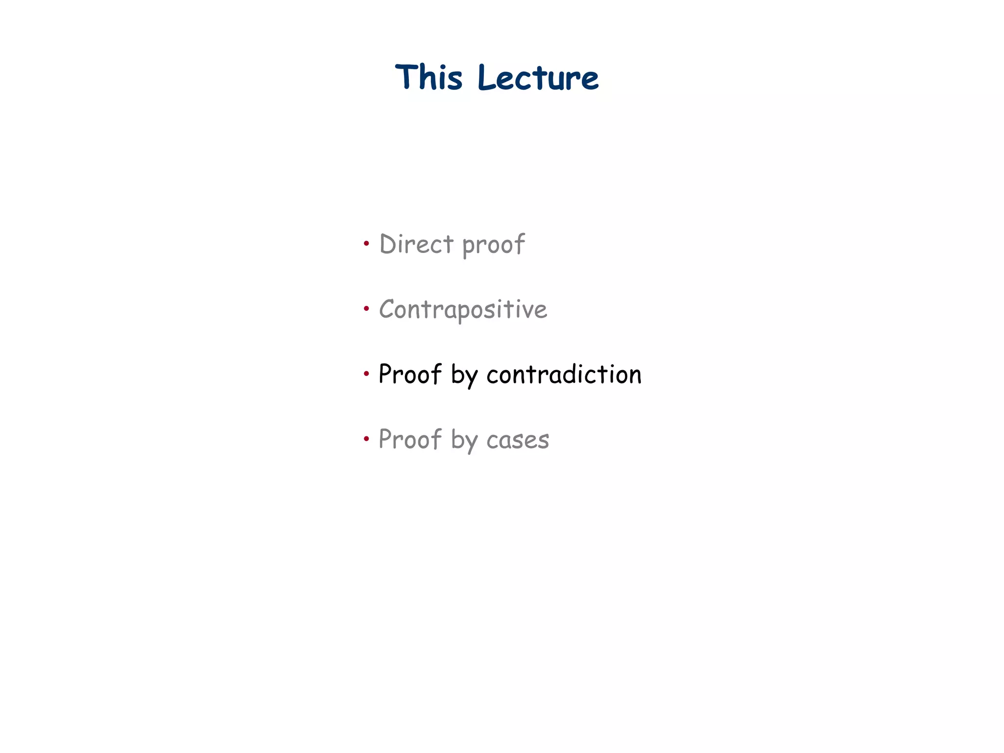 Discrete Math Lecture 03: Methods of Proof | PPT