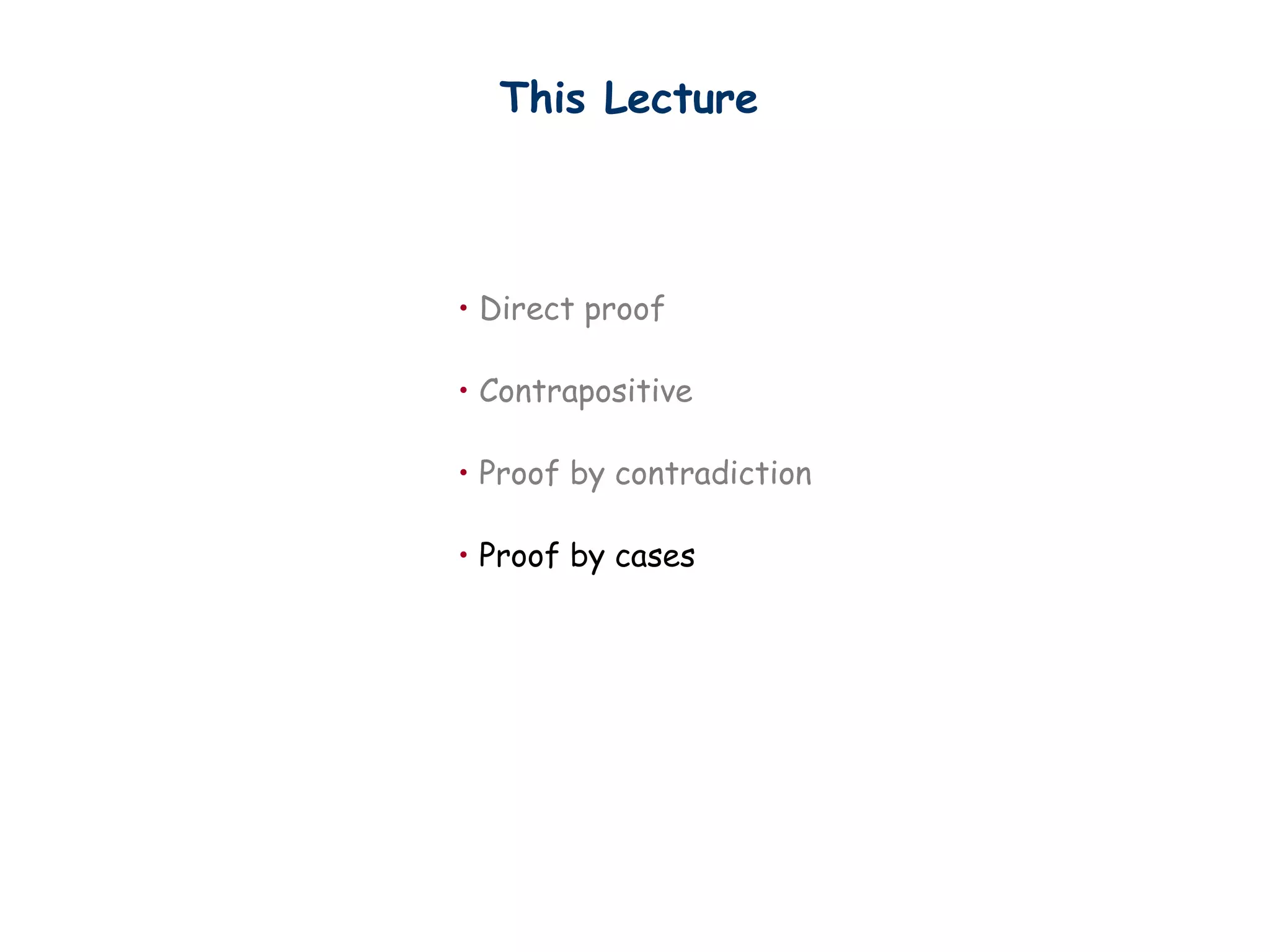 Discrete Math Lecture 03: Methods of Proof | PPT