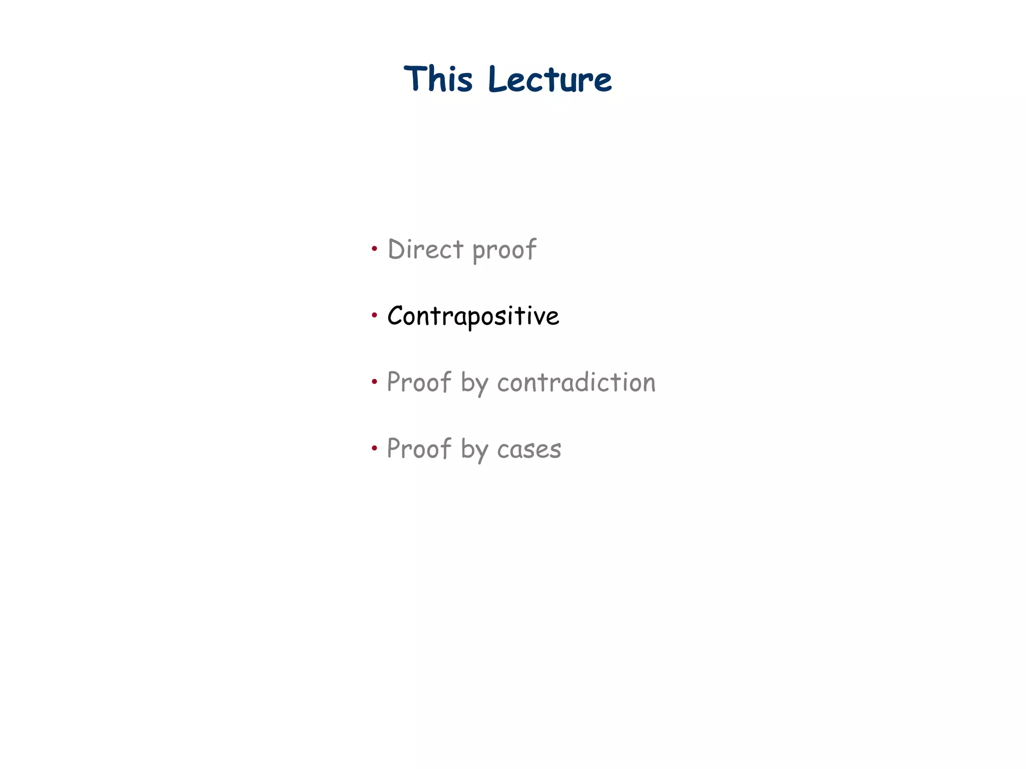 Discrete Math Lecture 03: Methods of Proof | PPT