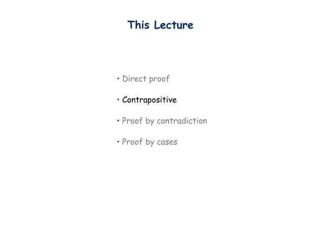 Discrete Math Lecture 03: Methods of Proof | PPT