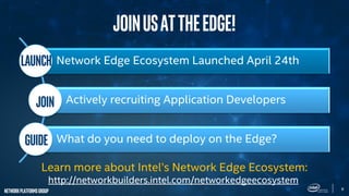 Intel® Network Builders - Network Edge Ecosystem Program | PPT