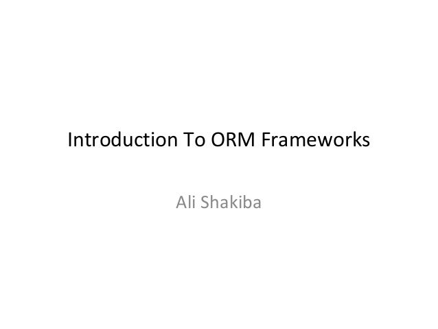 Introduction To Object Relational Mapping Ppt