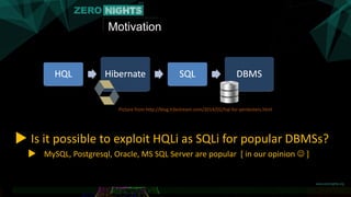 ORM2Pwn: Exploiting injections in Hibernate ORM | PPT