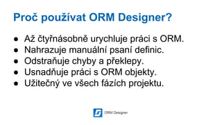 Co je ORM Designer | PPT
