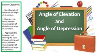 Angle of elevation and depression | PPTX