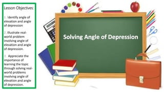 Angle of elevation and depression | PPTX