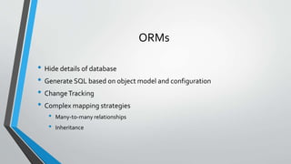 Orms vs Micro-ORMs | PPTX