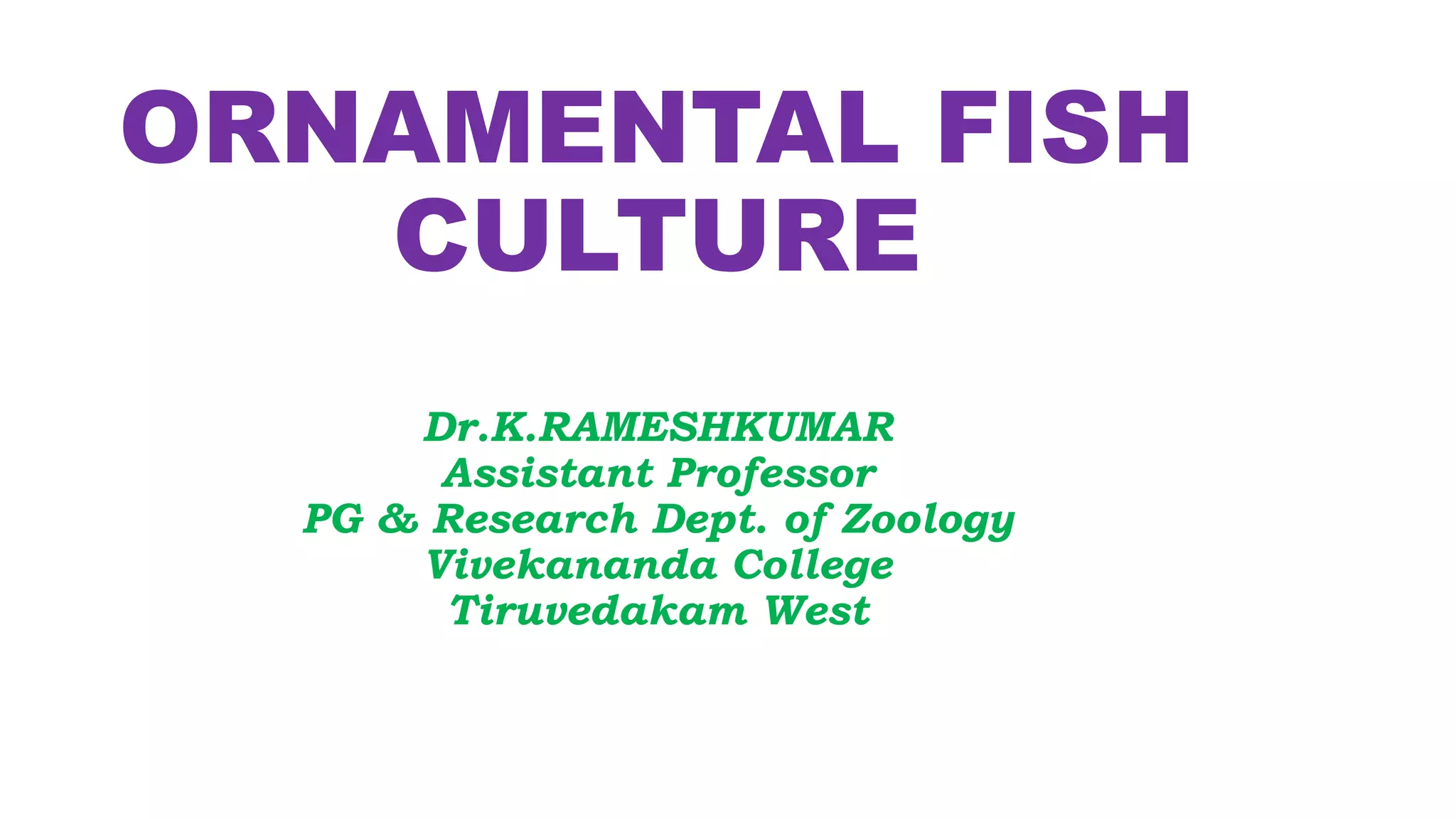 Ornamental fish culture | PPT