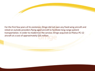 Ornge transport medicine modernizes fleet | PPT