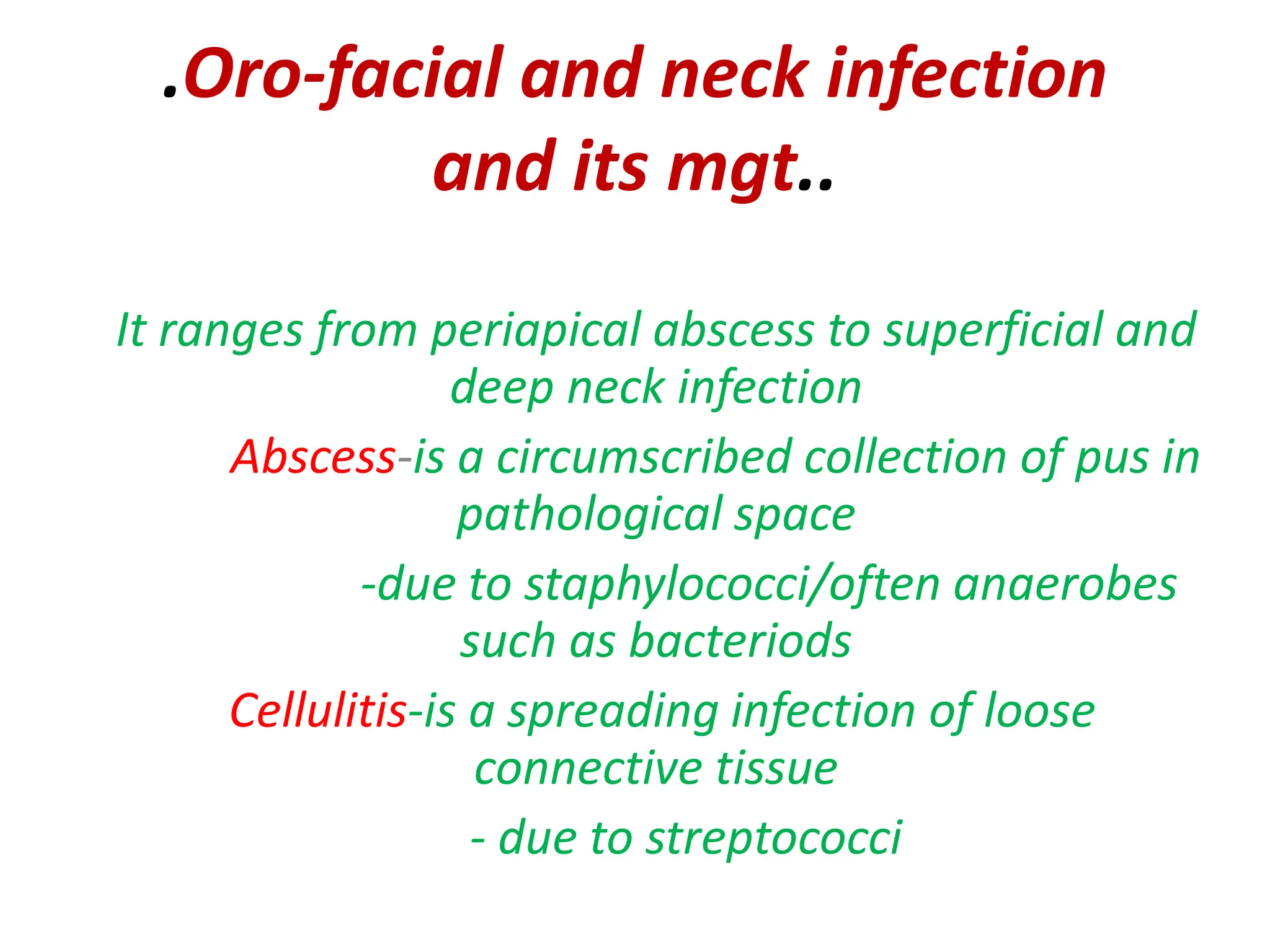 Oro-facial and neck infection and its mgt.pptx