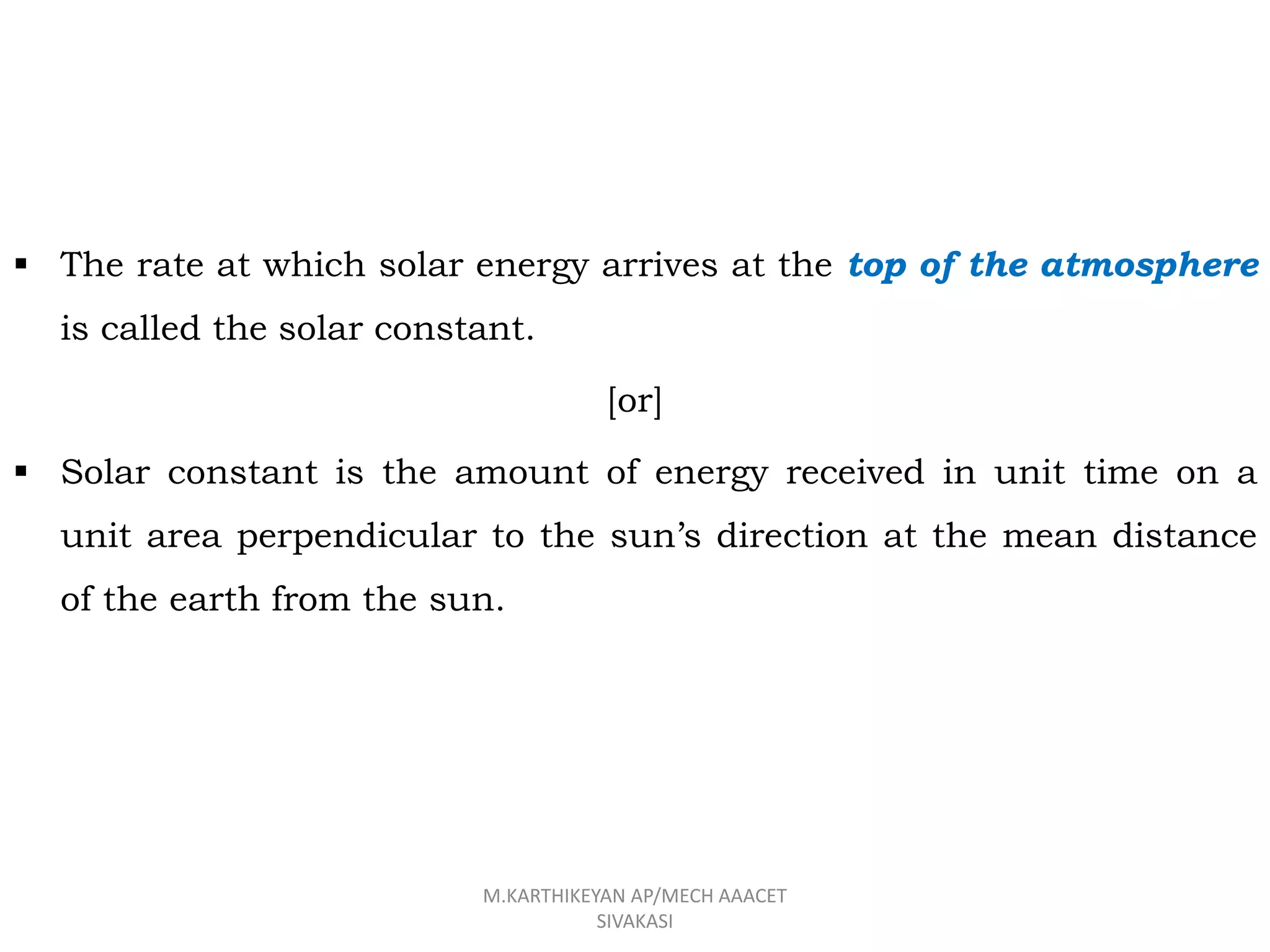 Oro551 res - unit 1 - the solar constant | PPTX