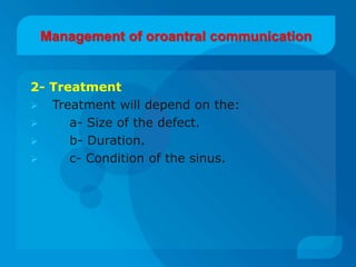 Oroantral Communication by assistant professor dr bayad jaza | PPT
