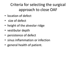 Oroantral communication and oroantral fistula | PPTX