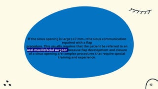 Oroantral Communications.pptx‌ dental surgery | PPTX | Ear, Nose and ...