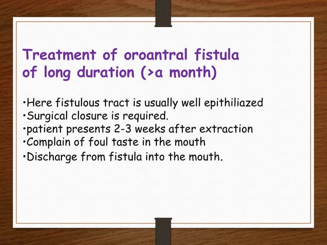 Oroantral fistula | PPTX | Ear, Nose and Throat Conditions | Diseases ...