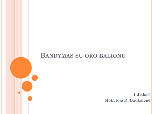 Bandymas su oro balionu | PPTX