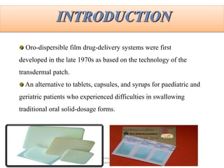 Oro dispersible films | PPTX