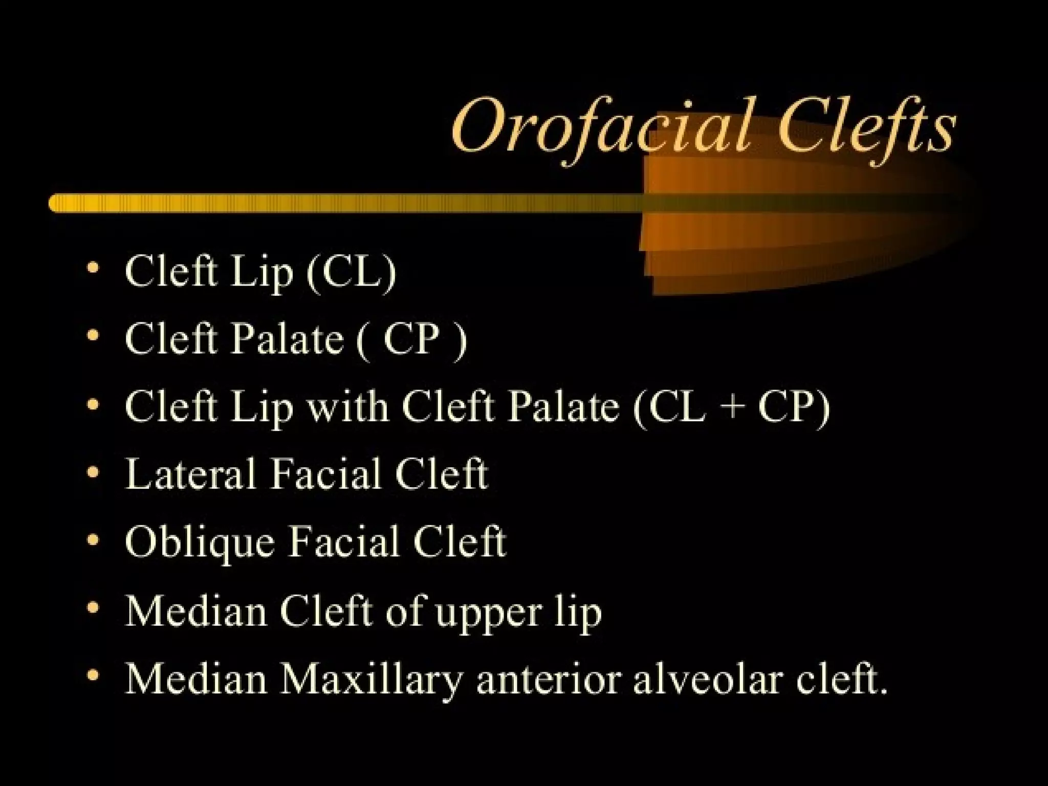 Orofacial clefts | PPT