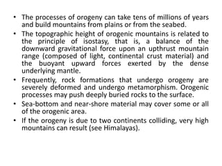 Orogenic mountain belts | PPTX