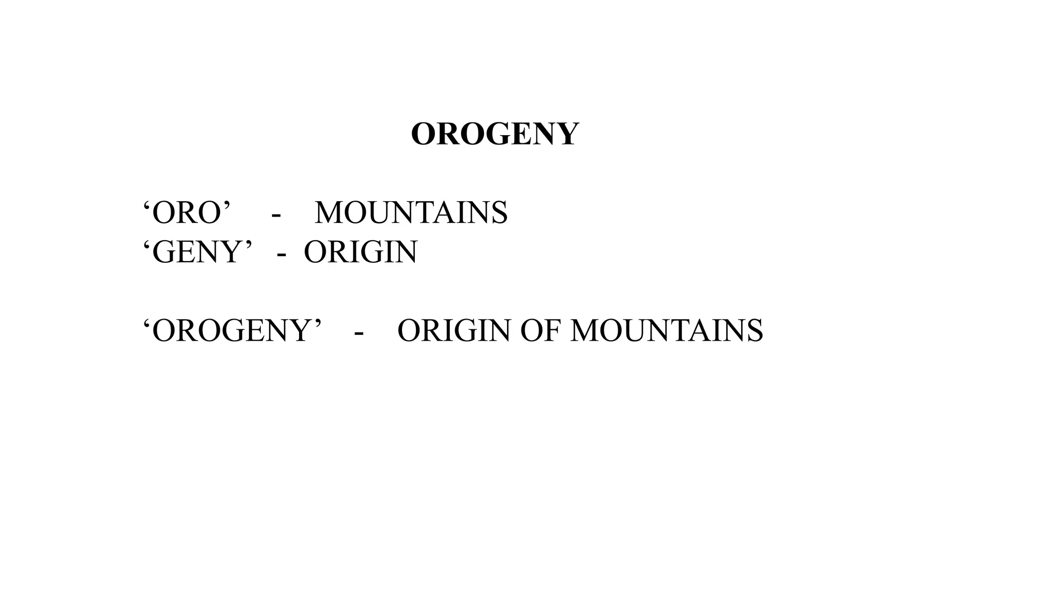 Orogeny cycle | PPTX