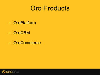 Oro open source solutions | PPTX