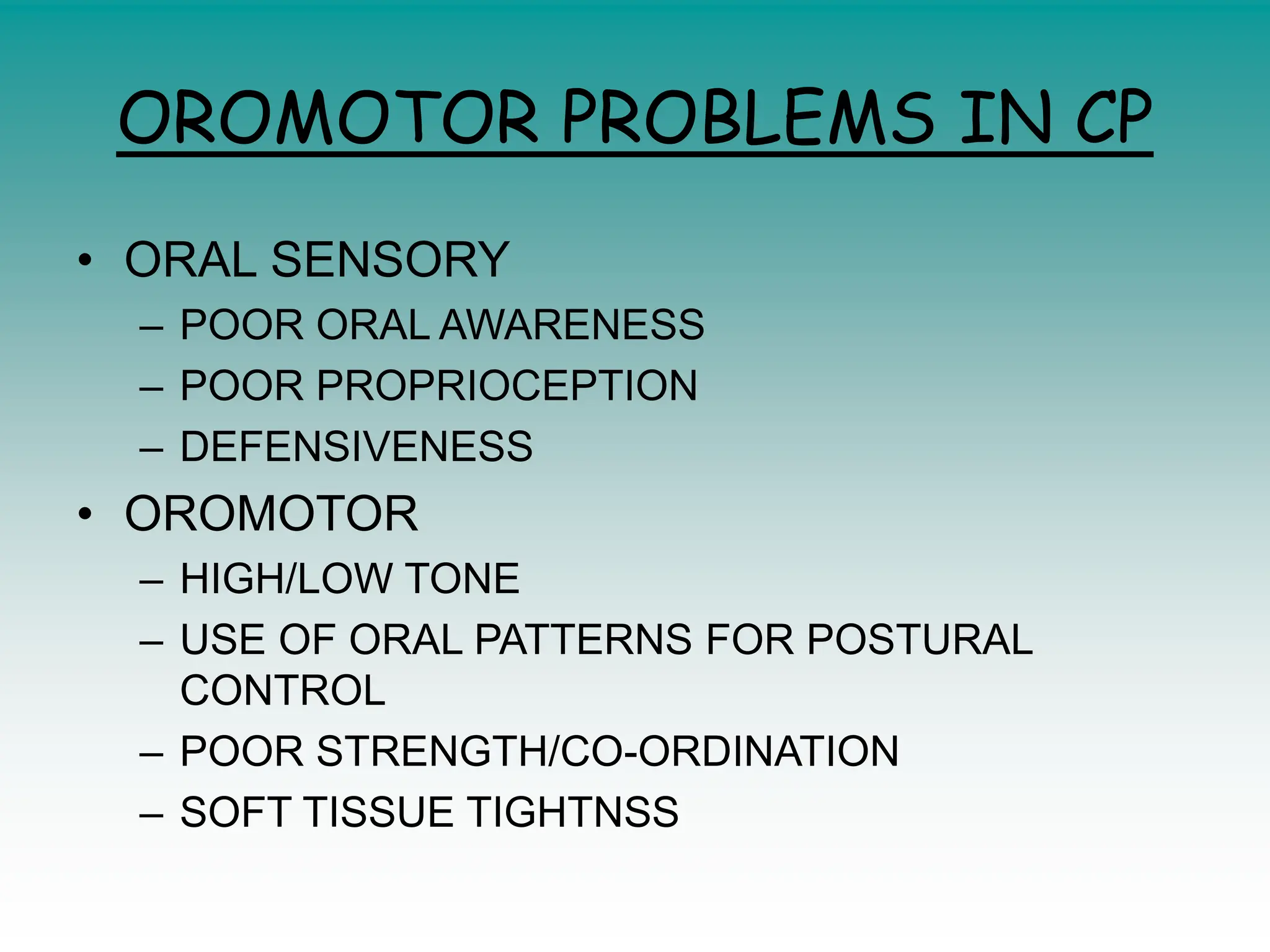 OROMOTOR INTERVENTION in cerebral palsy.ppt